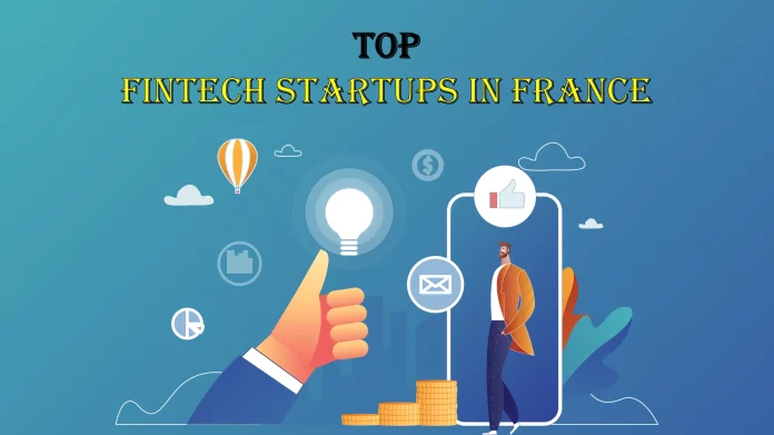 Top 10 Fintech Startups in France